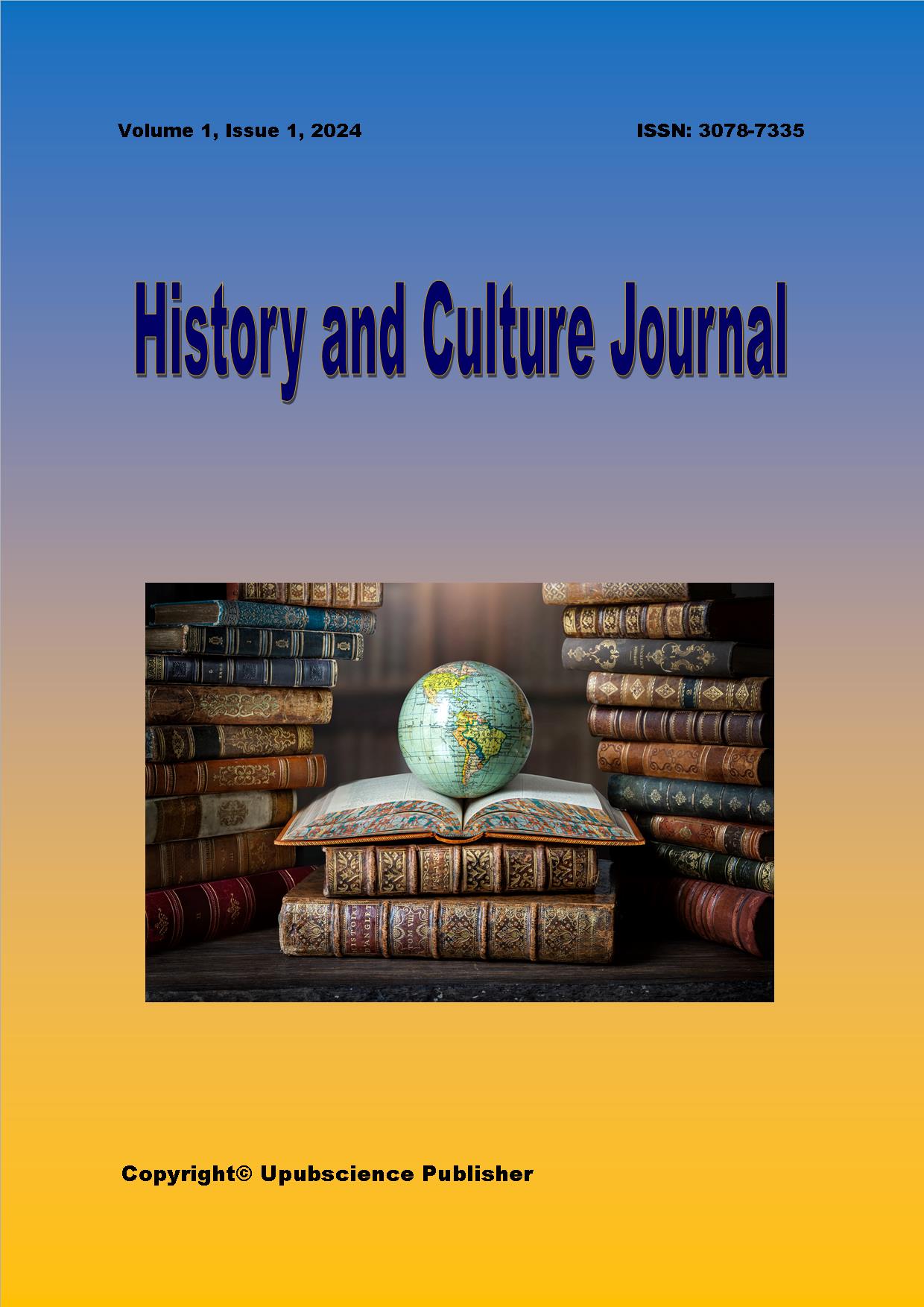 History and Culture Journal-Science, Technology, Engineering and ... History and Culture Journal-Science, Technology, Engineering and ...